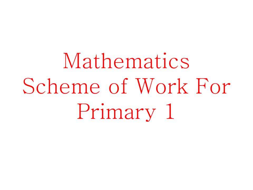 Scheme Of Work For Mathematics Primary 1 Servantboy Scheme Of Work For Mathematics Primary 1 Servantboy