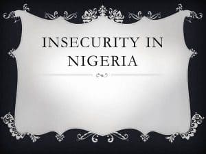 Causes And Effects Of Insecurity In Nigeria » Servantboy