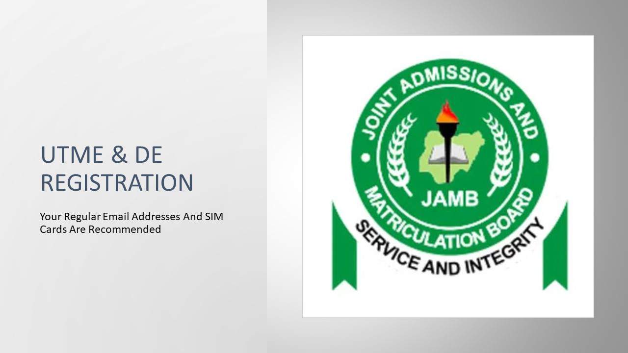 Regular Email Addresses And SIM Cards Are Recommended For JAMB ...